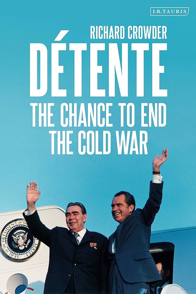 Détente: The Chance to End the Cold War, Book Reviews Menderes Kurt ...